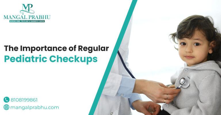 The Importance of Regular Pediatric Checkups