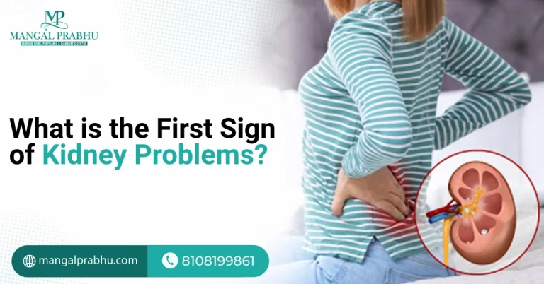 What is the First Sign of Kidney Problems?